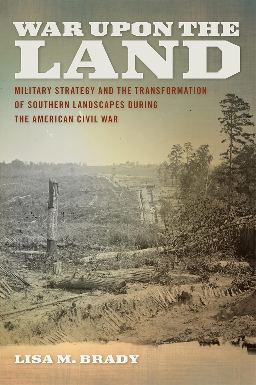War Upon the Land (2012) - Civil War Monitor