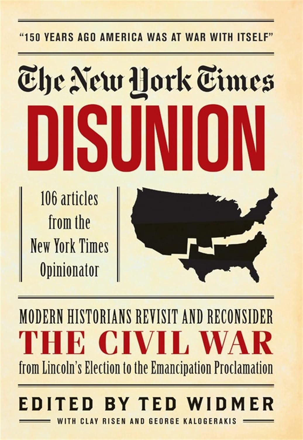 Disunion (2013) - Civil War Monitor