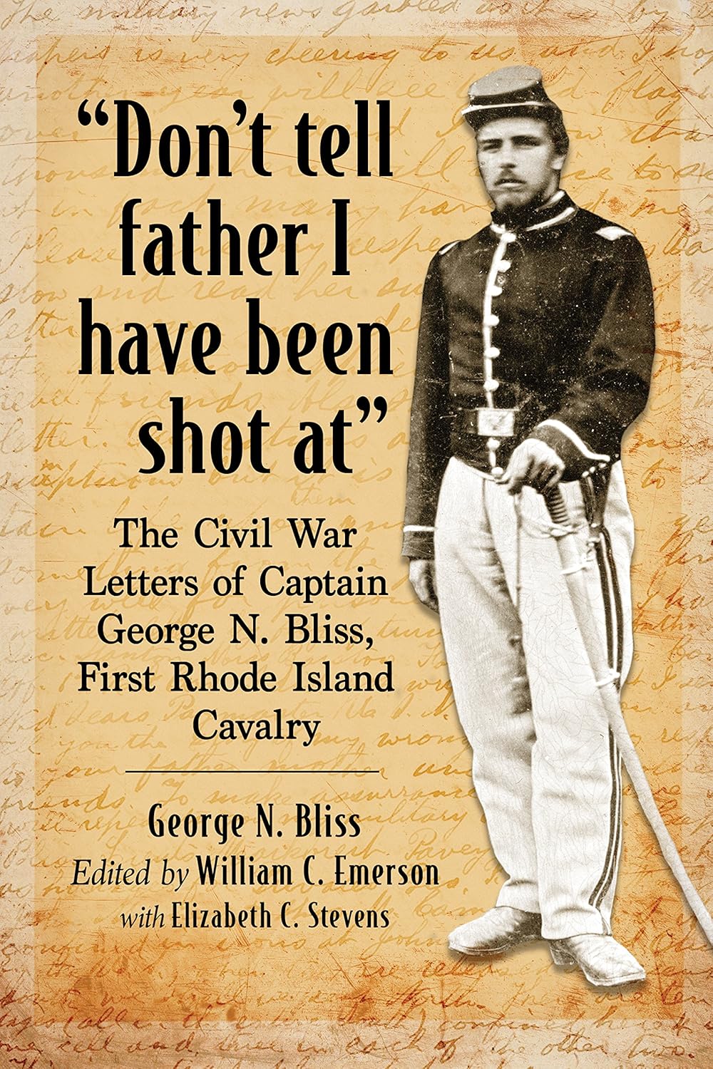 "Don't tell father I have been shot at" (2018) - Civil War Monitor