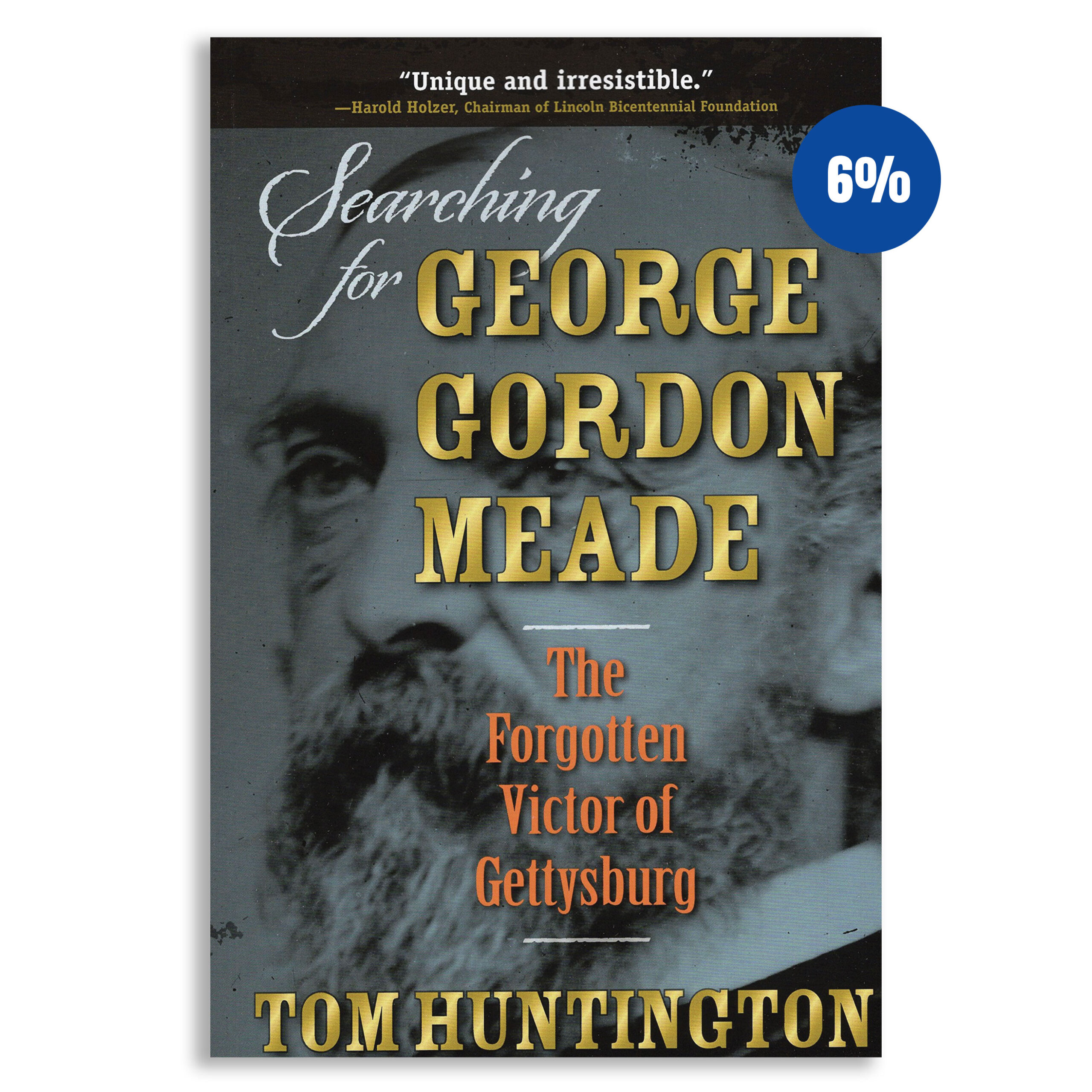 Dossier: George G. Meade - Civil War Monitor