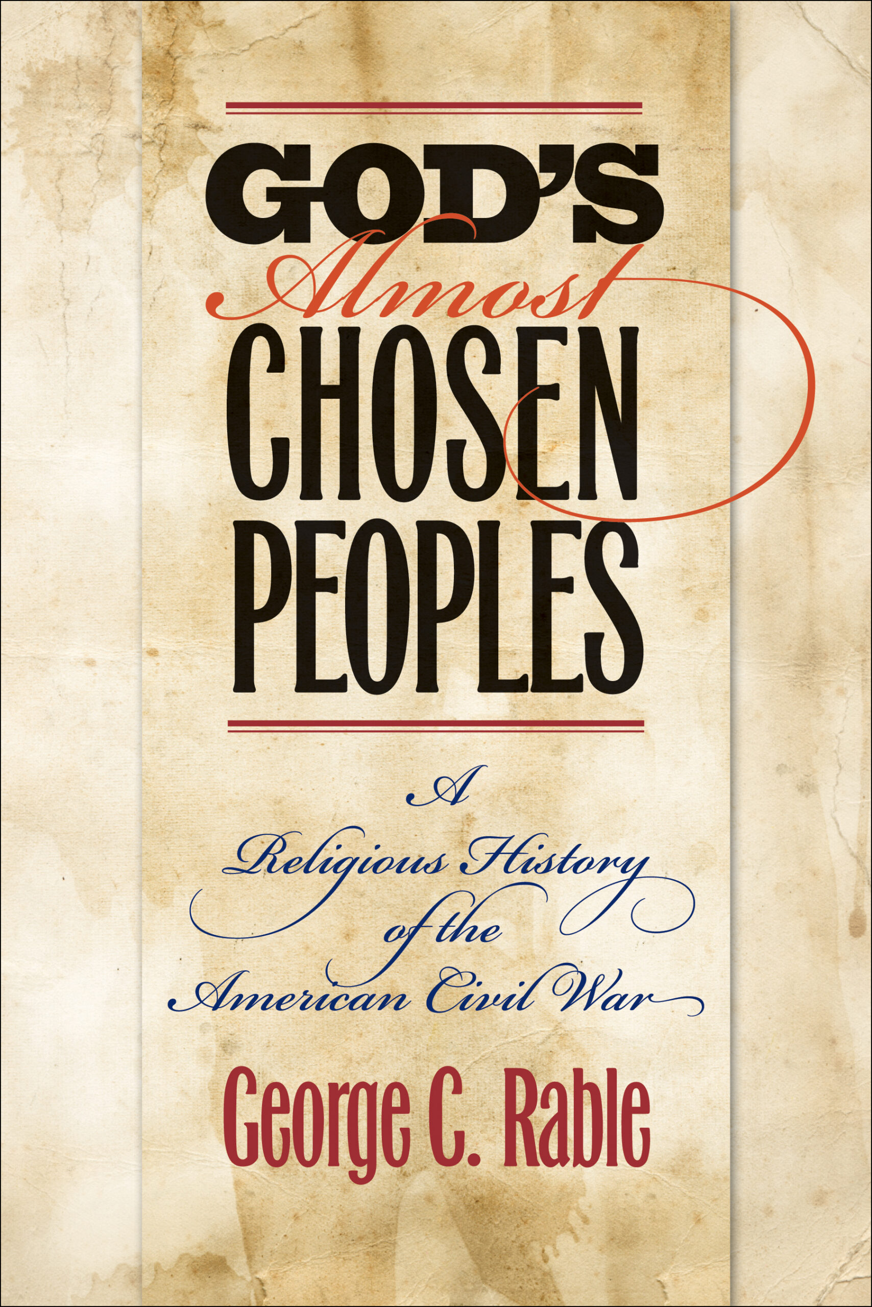 God's Almost Chosen Peoples (2010) - Civil War Monitor