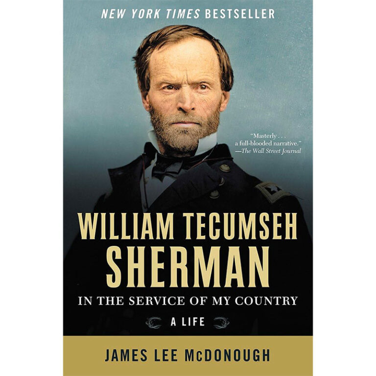 The Five Best Books on William T. Sherman - Civil War Monitor