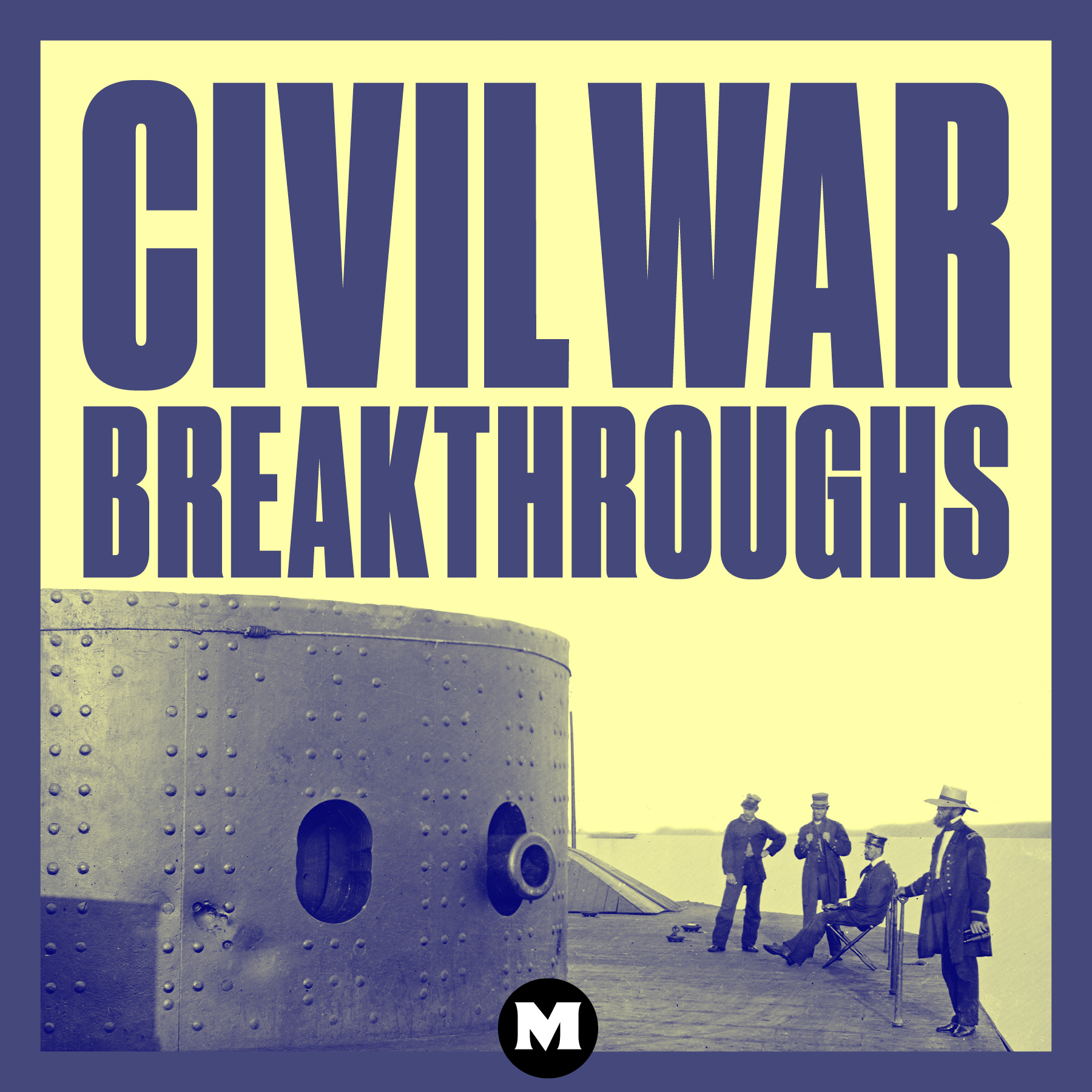 Episode 3: Wartime Industry - Civil War Monitor